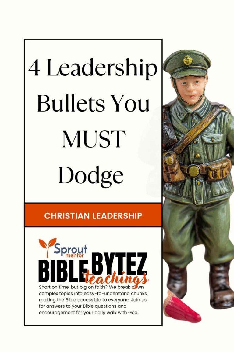 4 Leadership Bullets You MUST Dodge [Judges 4:6-9] - SproutMentor