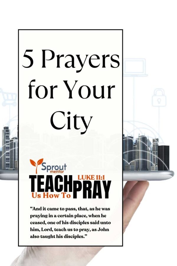 5 Prayers for Your City - SproutMentor