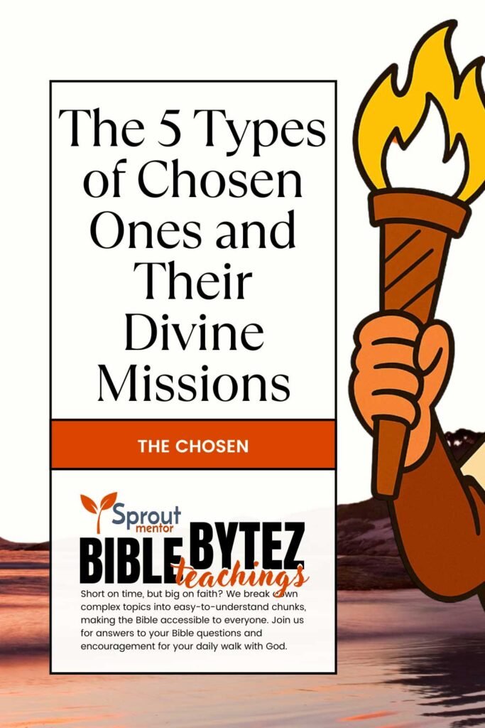 The 5 Types of Chosen Ones and Their Divine Missions - SproutMentor